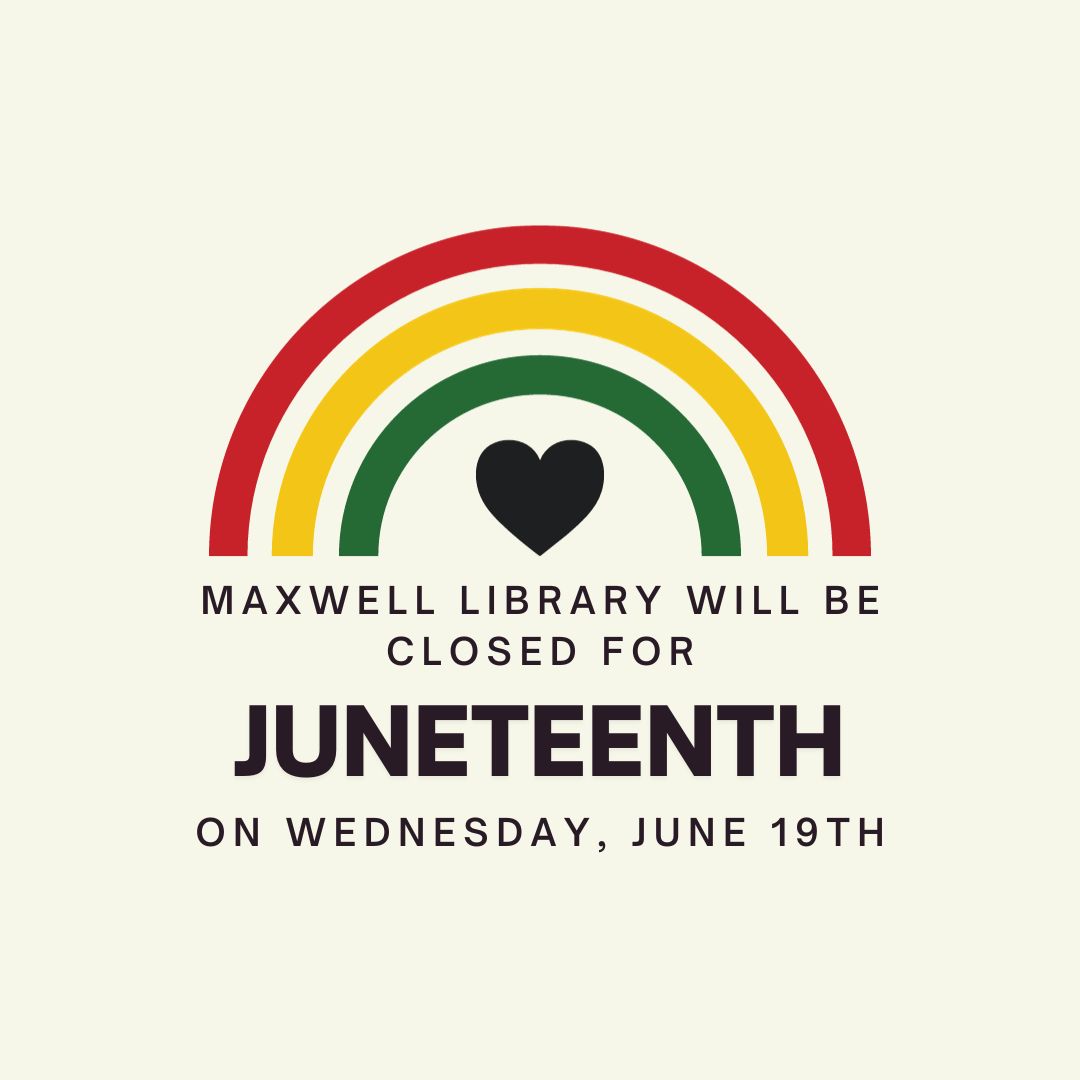 Juneteenth – Maxwell Memorial Library